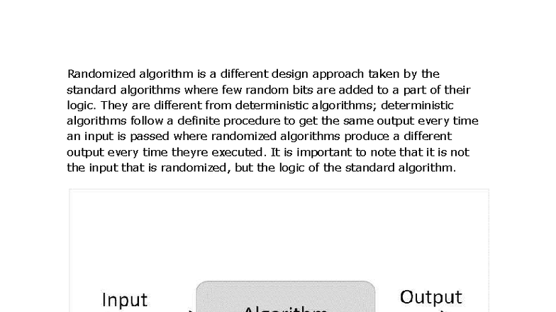 Randomized algorithm - They are different from deterministic algorithms ...