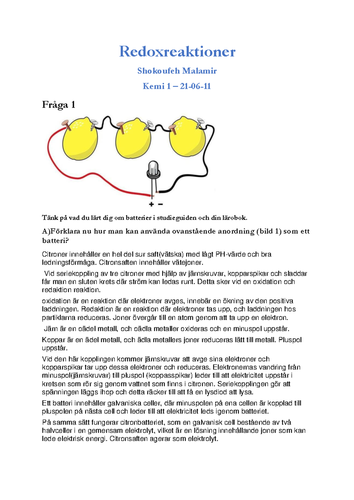 Kemi1 U3 Shokoufeh Malamir - Redoxreaktioner Shokoufeh Malamir Kemi 1 ...