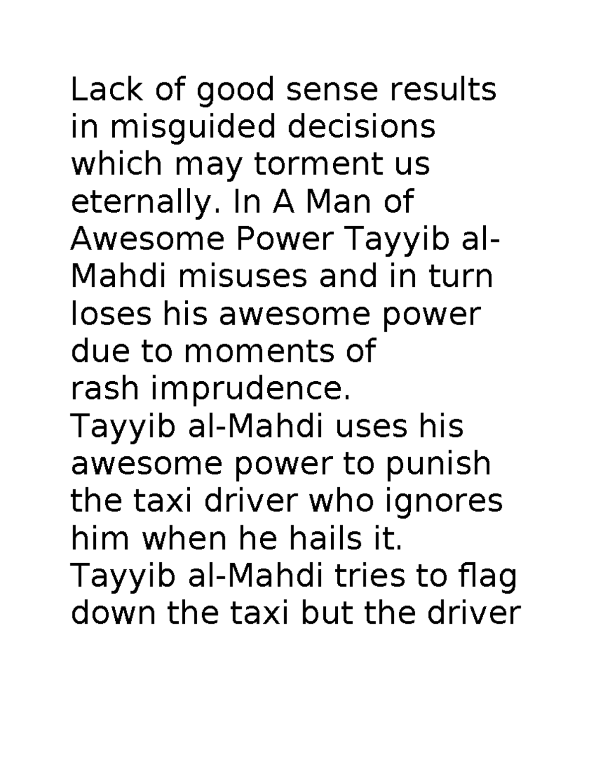 A Man of Awesome Power: The Consequences of Rash Decisions - Studocu