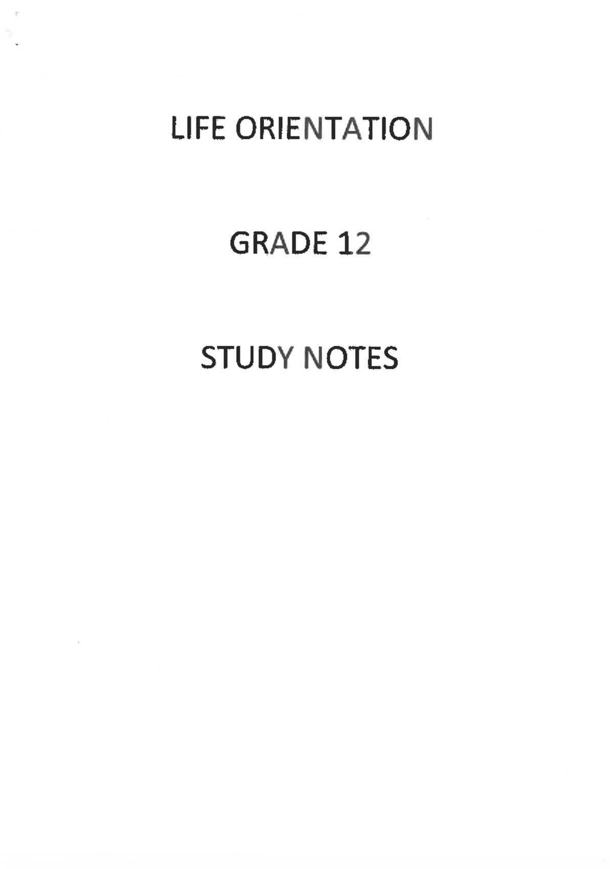 Gr 12 LO study notes 1 - LIFE ORIENTATION GRADE 12 STUDY NOTES LIFE ...