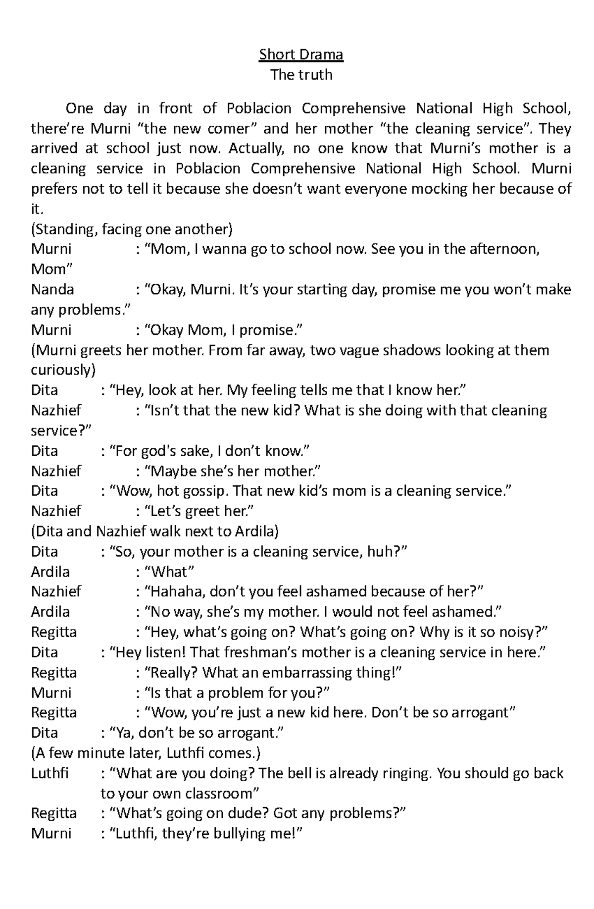 Short Drama: Friendship and The Truth in Poblacion High School - Studocu