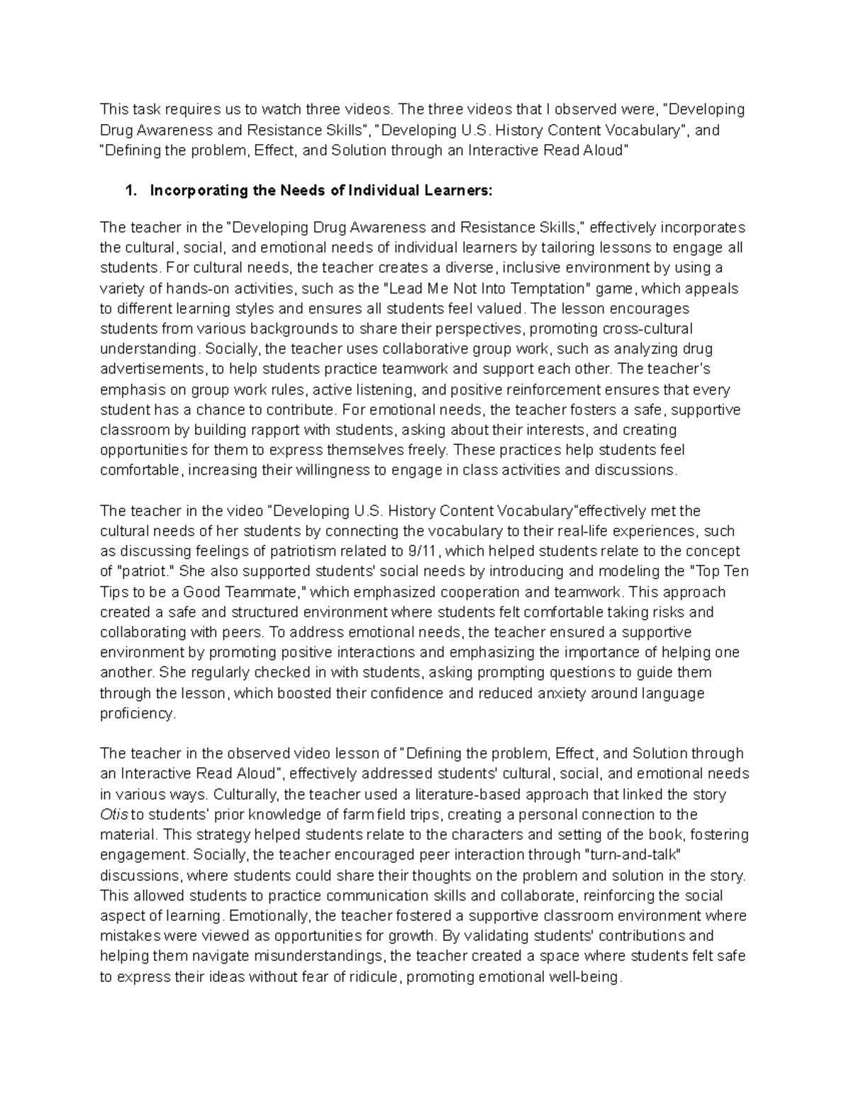 D090 Task1 - Task 1 - This task requires us to watch three videos. The ...