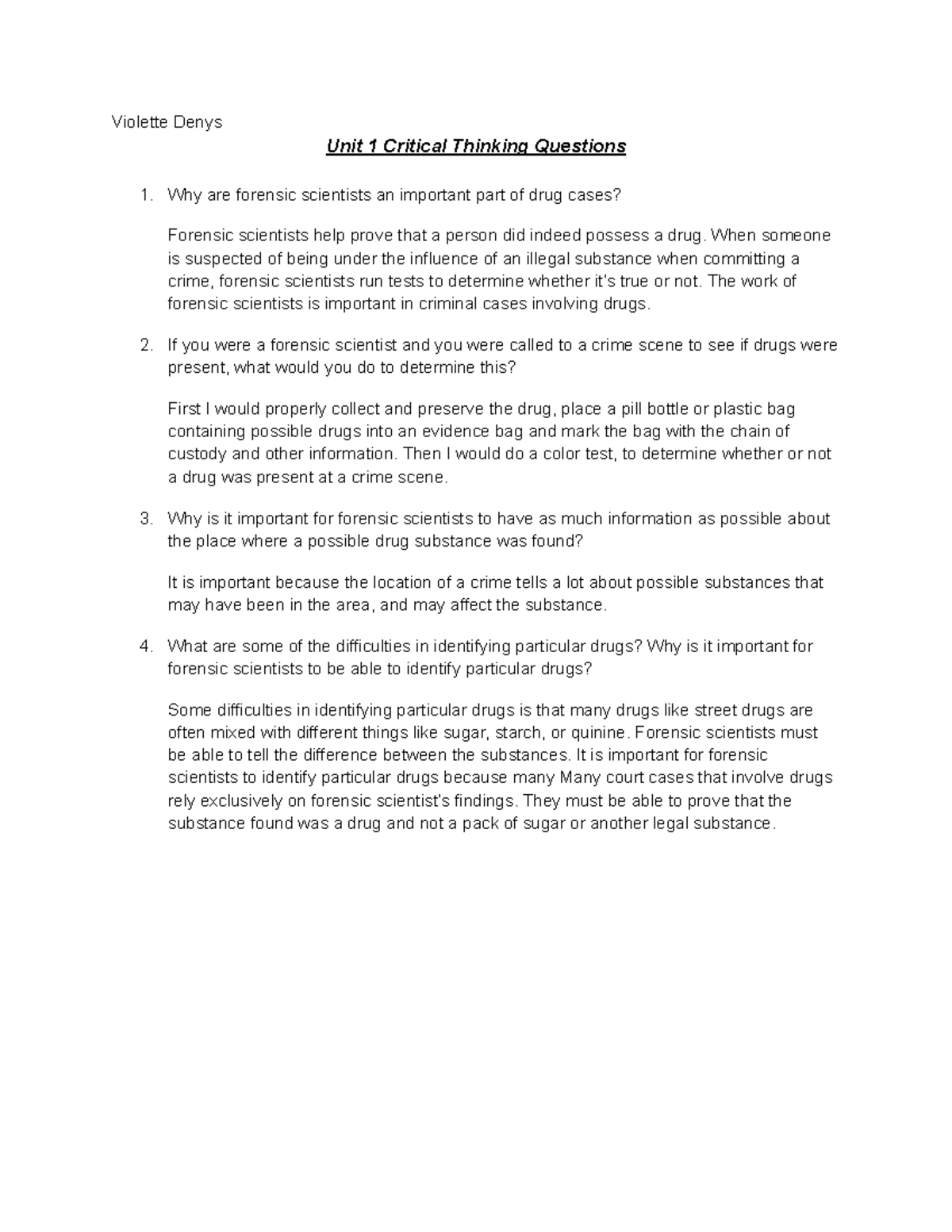 Unit 1 Critical Thinking Qs: Role of Forensic Scientists in Drug Cases ...