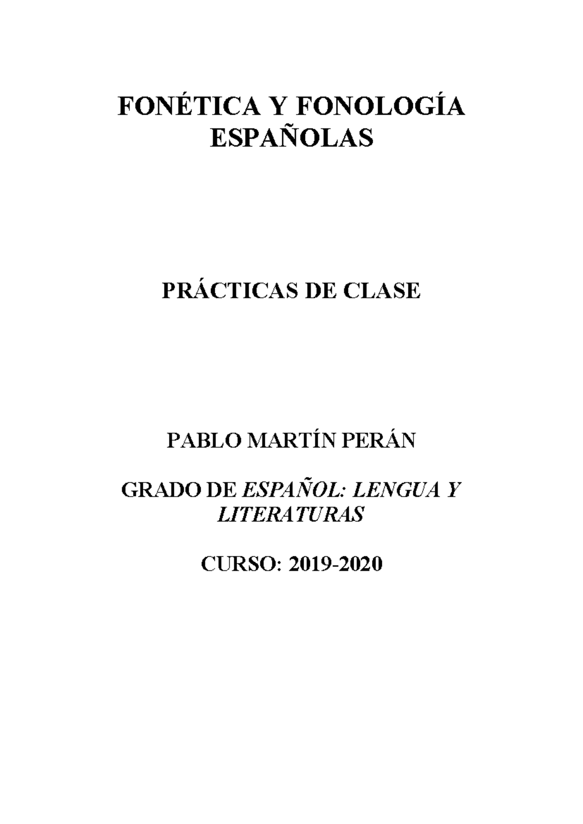 Prácticas de Fonética y Fonología - Grado en Español 2019-2020 - Studocu