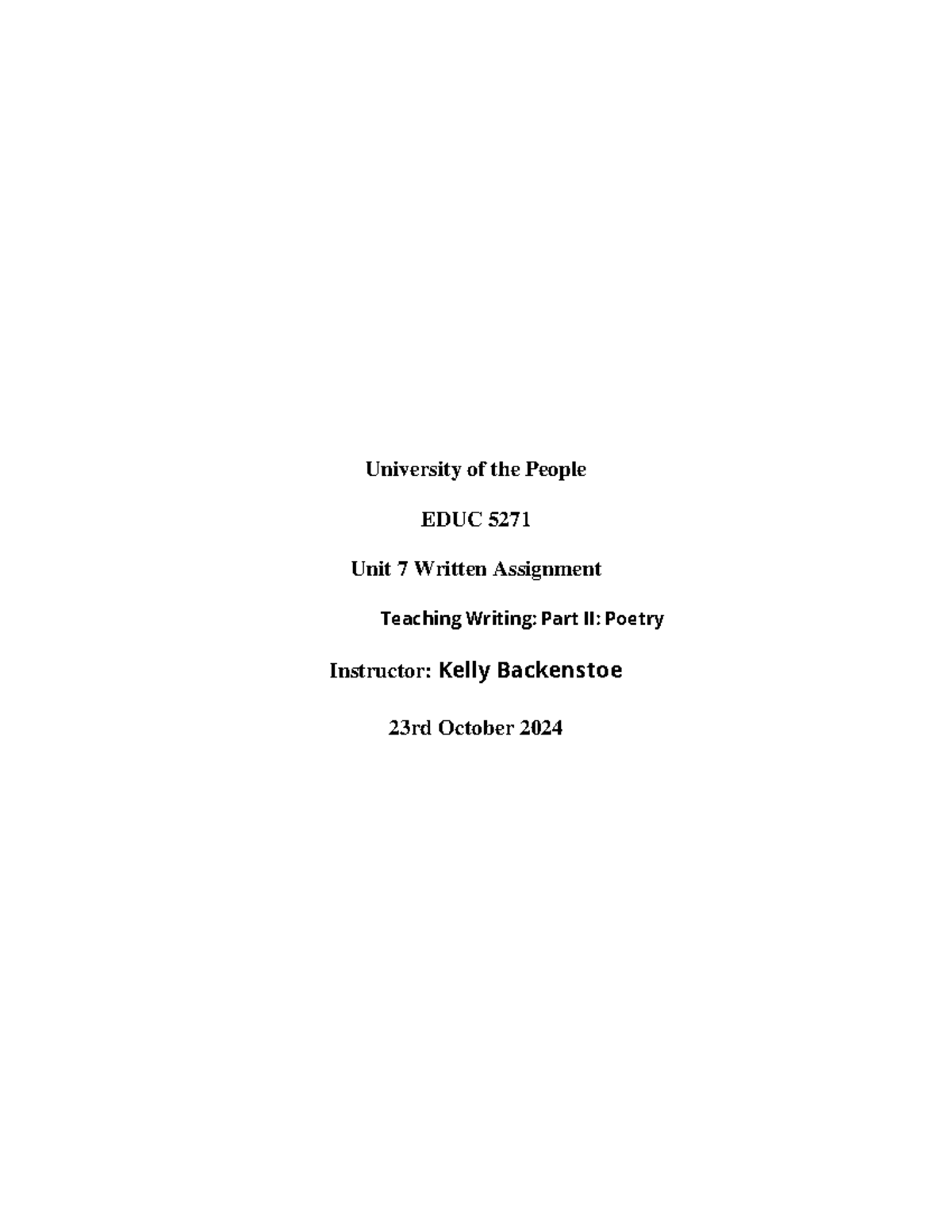 EDUC 5271 Unit 7 Written Assignment - University of the People EDUC ...