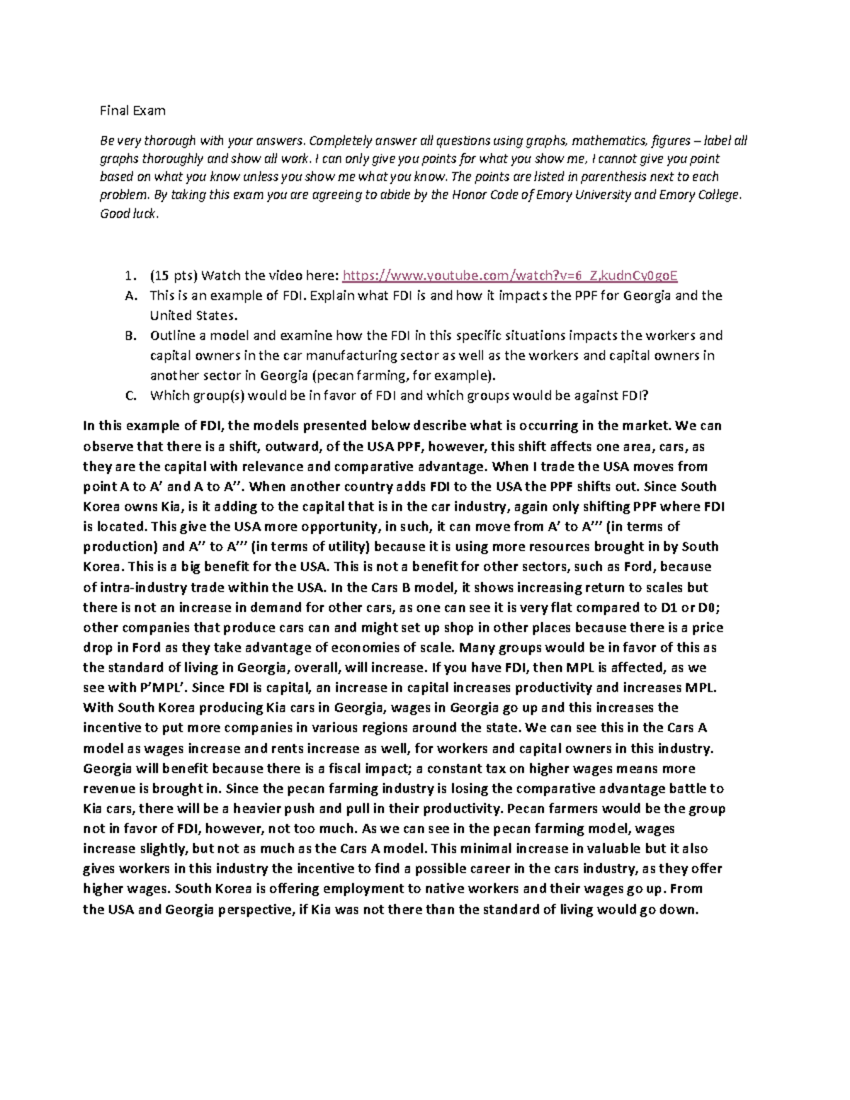 Final Exam Spring 2021 - Final Exam Be very thorough with your answers ...