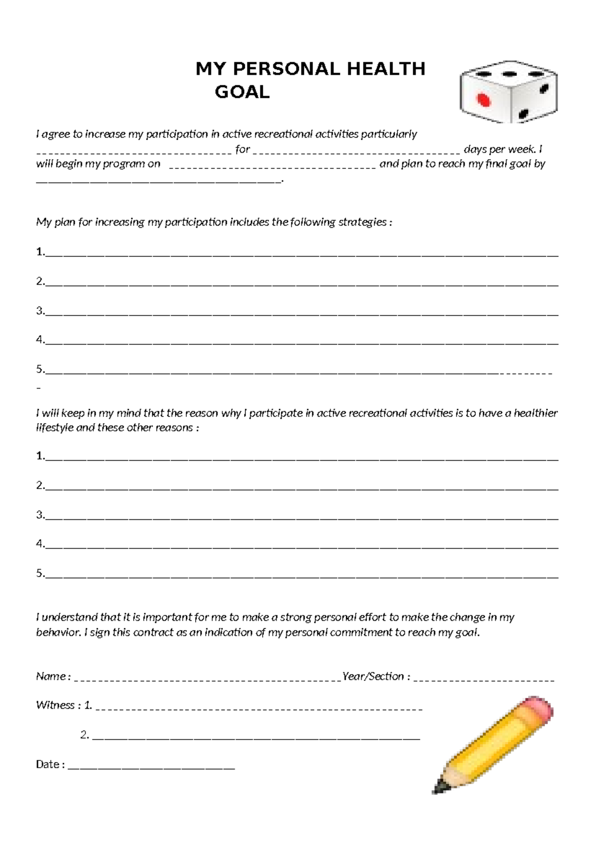 MY Personal Health GOAL - MY PERSONAL HEALTH GOAL I agree to increase ...