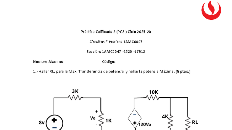 PC2 1AMC0047 17912 - pc2 circuitos electricos - Circuitos Eléctricos - Práctica Calificada 2 ...