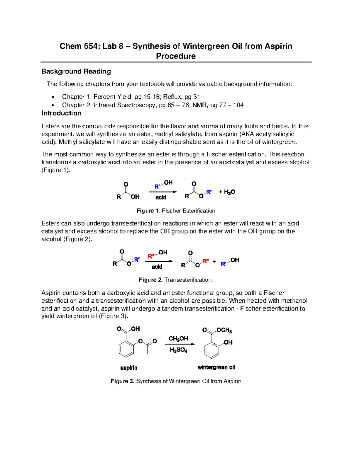 CHEM 654 Lab 8: Synthesis of Wintergreen Oil from Aspirin - Studocu