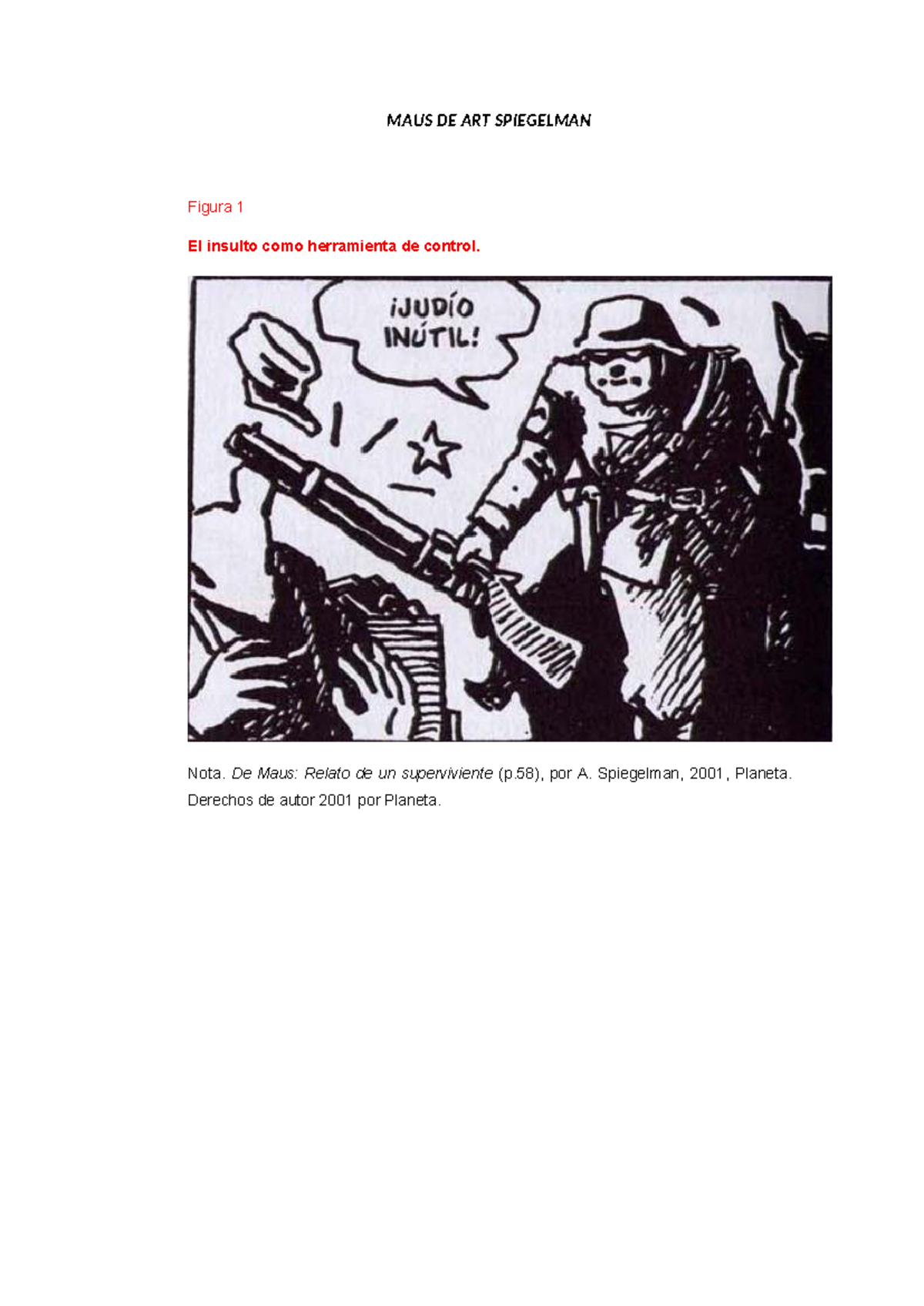 Ensayo sobre la Deshumanización en MAUS de Art Spiegelman - Studocu