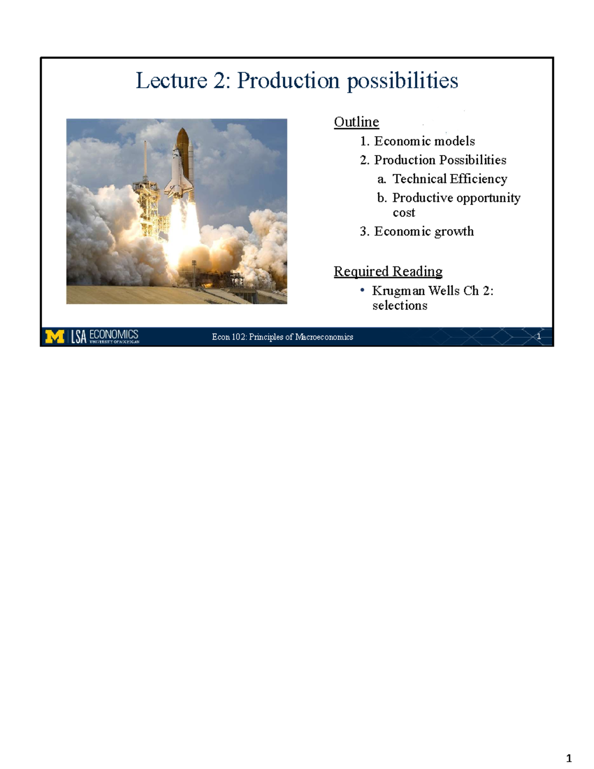 Econ 102: Principles of Macroeconomics - Lecture 2 on Production Possibilities - Studocu