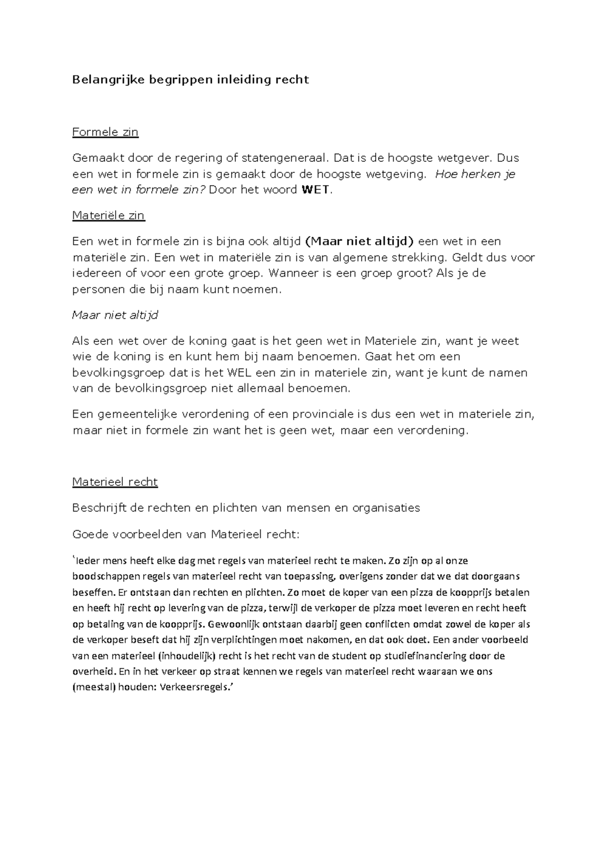 College-aantekeningen Inleiding Recht: Materieel vs. Formeel Recht ...