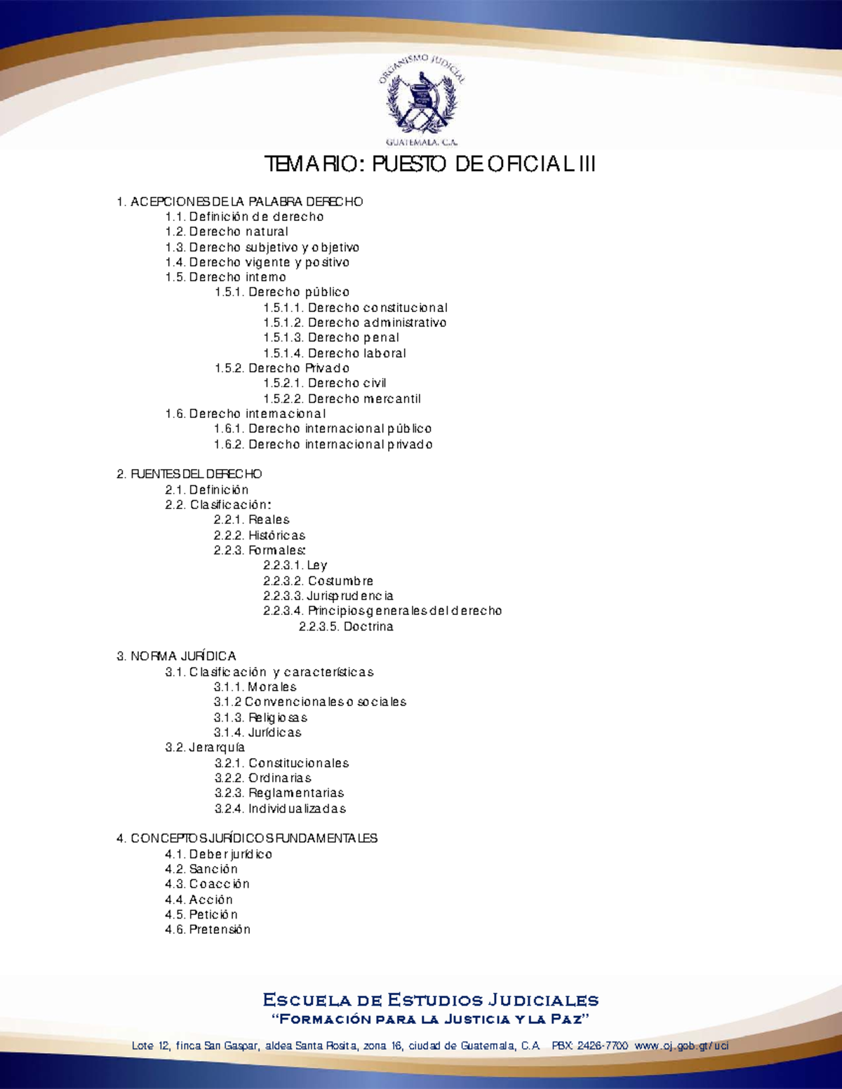 TEMARIO OFICIAL III: ACEPCIONES Y FUENTES DEL DERECHO - Studocu