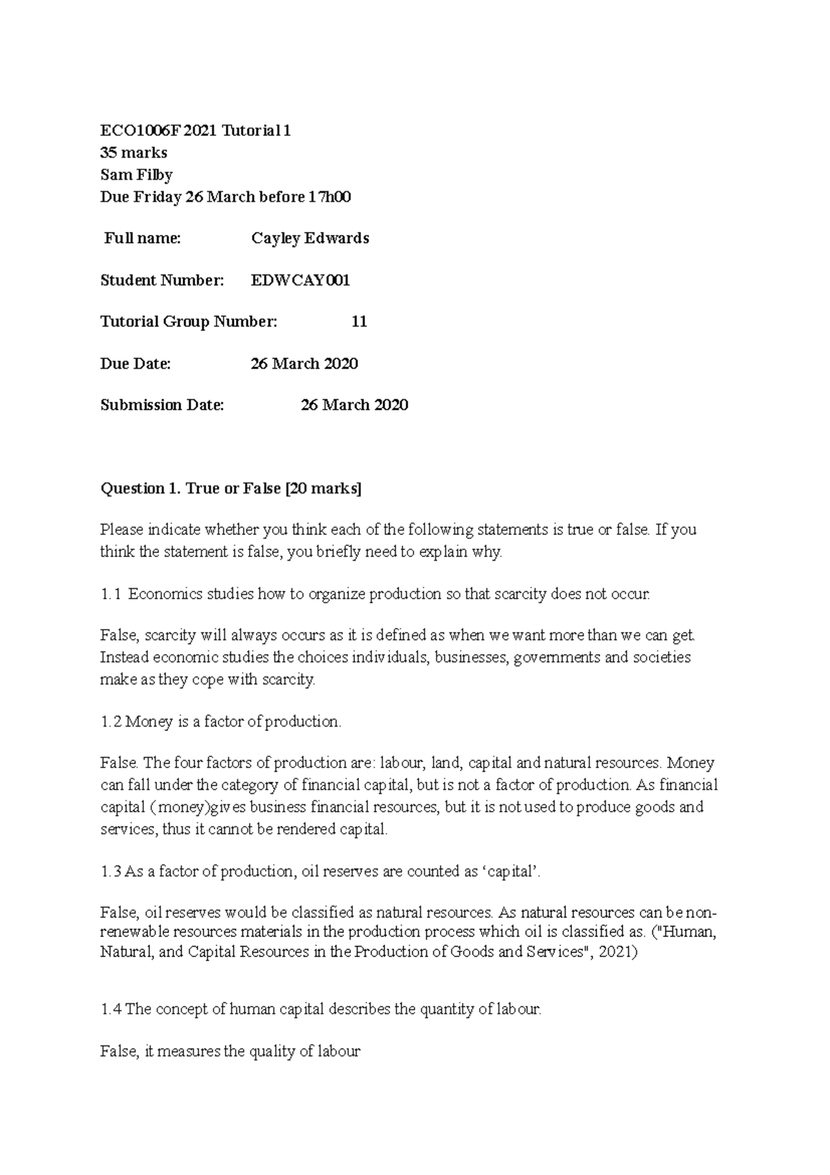 ECO1006F 2021 Tutorial 1 - True or False [20 marks] Please indicate ...