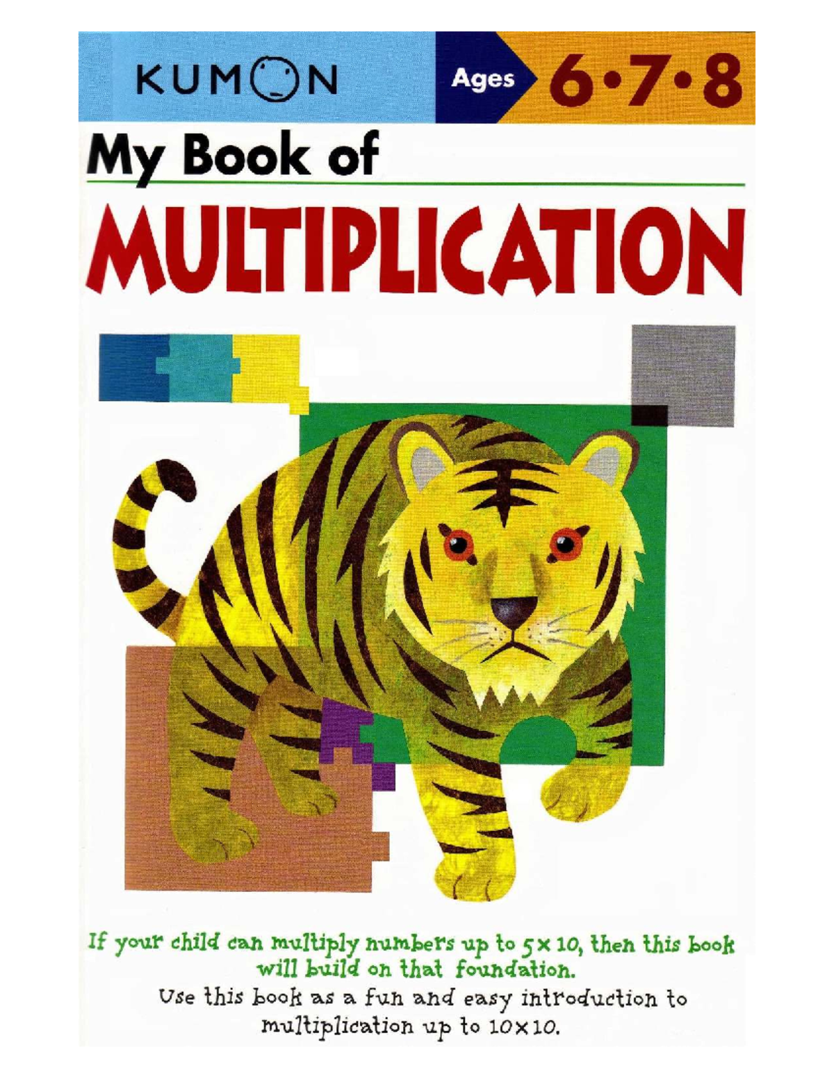 KUM N Ages 678 My Book of Multiplication: Fun Intro to 10x10 - Studocu