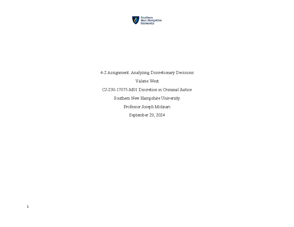 CJ 230 Module Four Assignment: Discretionary Decisions Analysis - Studocu