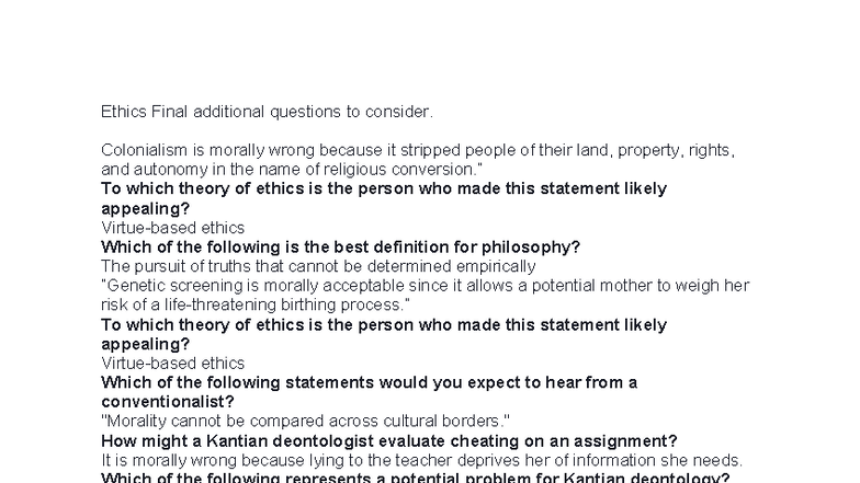 Ethics Final Exam: Additional Questions for Consideration - Studocu