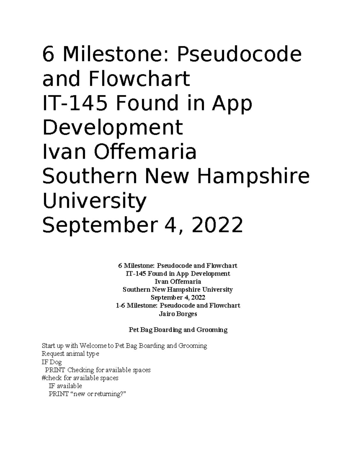 IT-145 Milestone 1-6: Pseudocode & Flowchart for Pet Boarding - Studocu