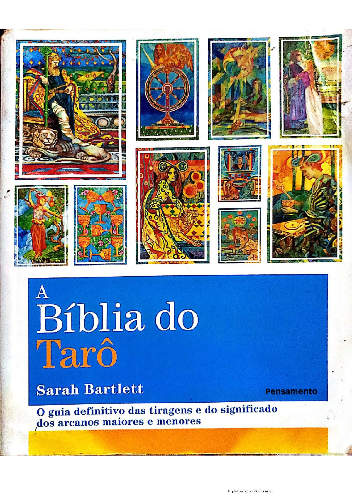 A Bíblia do Tarô: Guia Completo dos Arcanos Maiores e Menores - Studocu