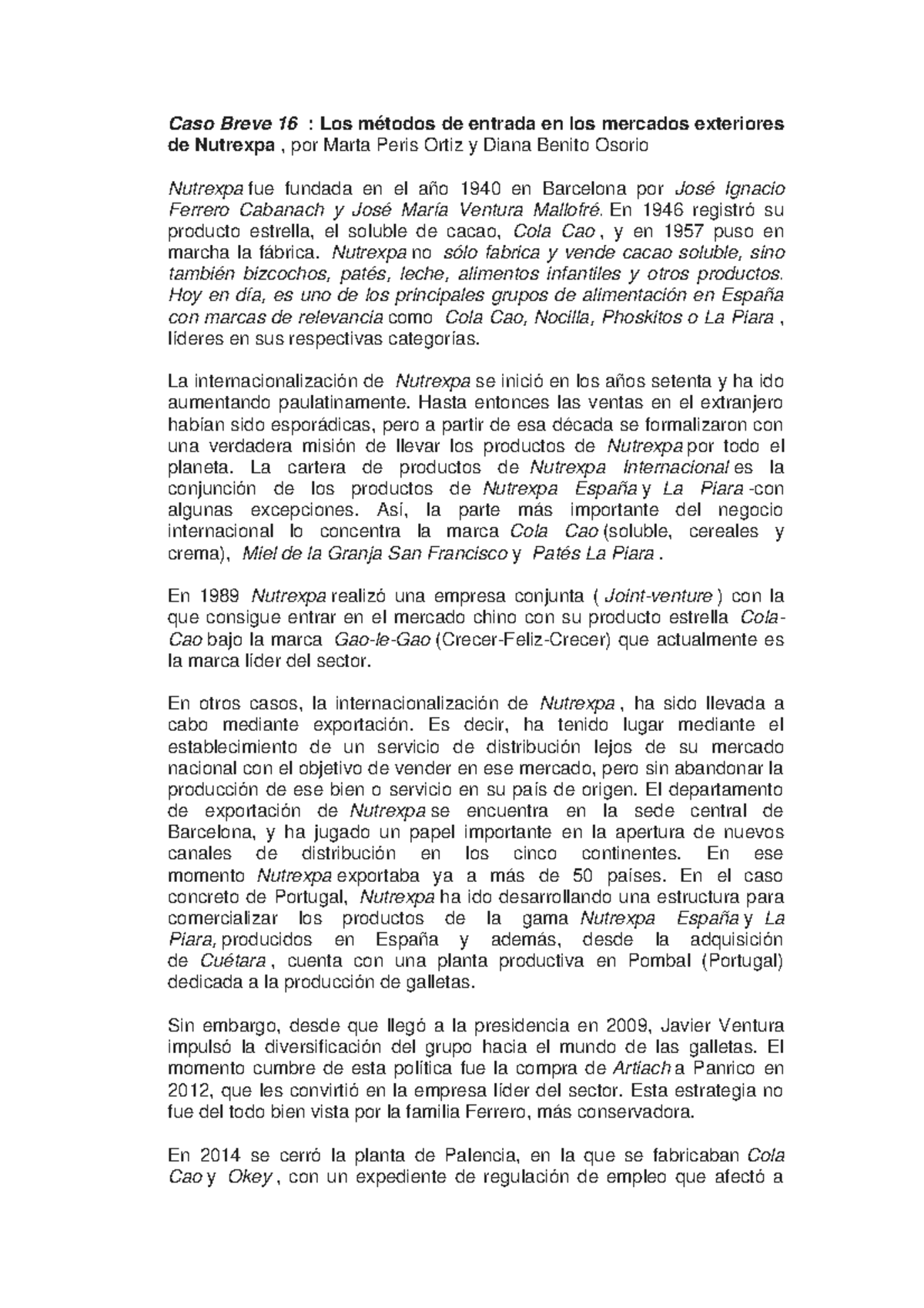Caso Breve 16: Estrategias de Internacionalización de Nutrexpa - Studocu