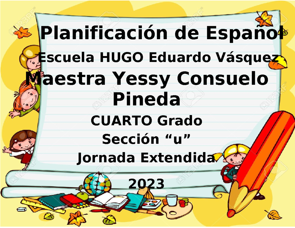 Planificación Docente de Español 4° Grado - Primer Parcial 2023 - Studocu