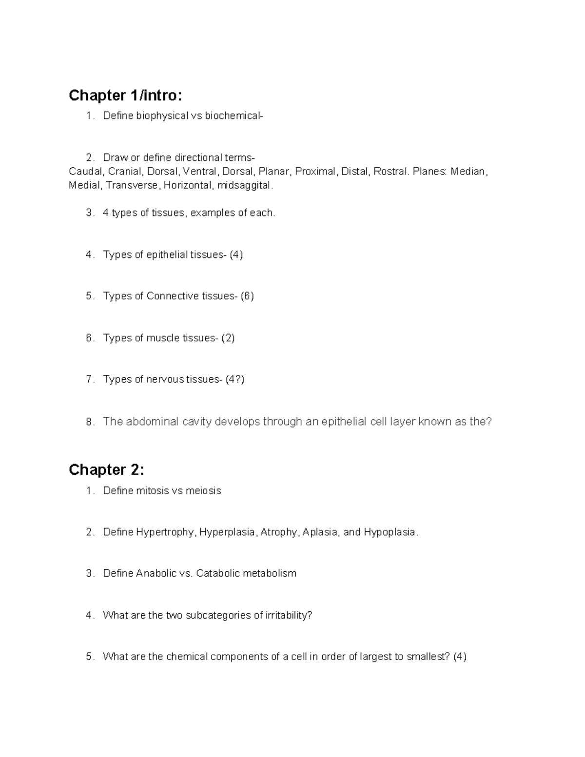 A and P study for exam 1 - Chapter 1/intro: 1. Define biophysical vs ...