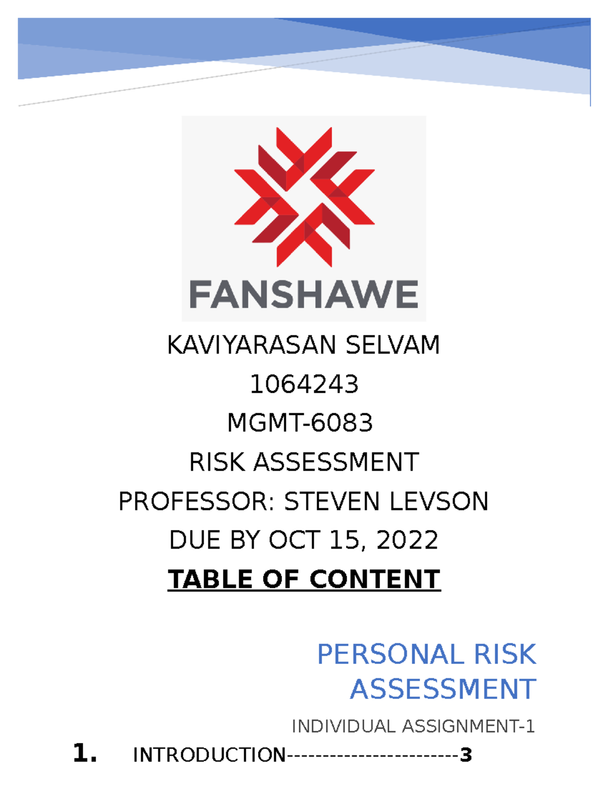 Personal RISK Assignment - KAVIYARASAN SELVAM 1064243 MGMT- RISK ...