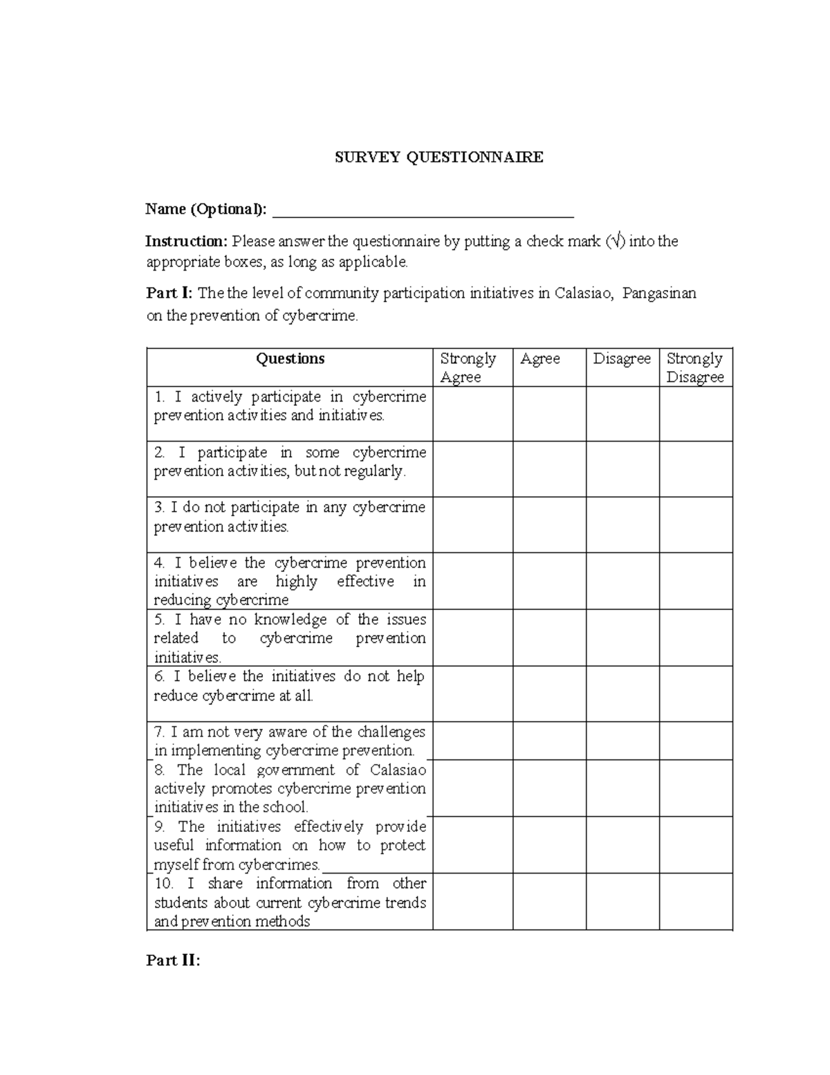 Survey Quesssss - SURVEY QUESTIONNAIRE Name (Optional
