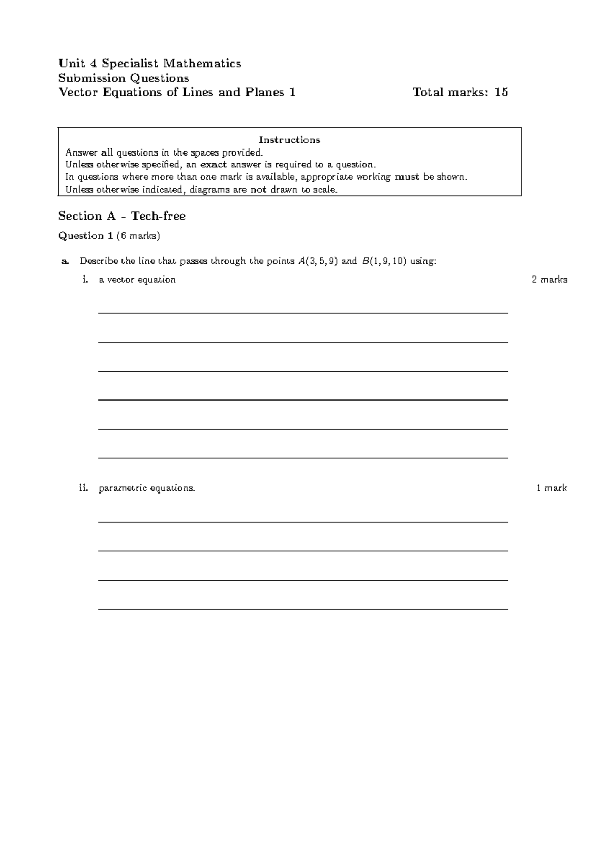 SM4 Unit 4 Vector Equations of Lines & Planes Submission Questions ...