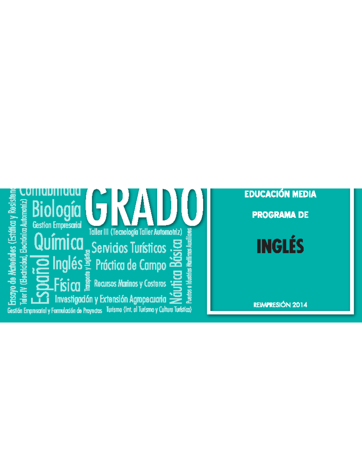 Programa Curricular de Inglés - Duodécimo Grado (2014) - Studocu