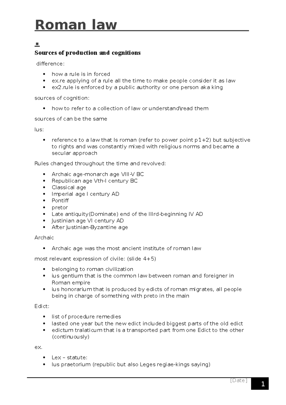 Roman law notes - [Date] . Sources of production and cognitions ...