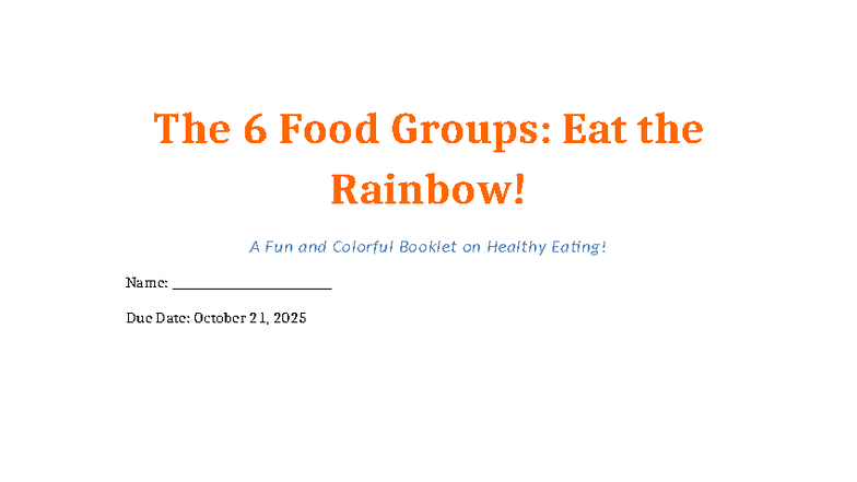 The 6 Food Groups: A Colorful Guide to Healthy Eating! - Studocu