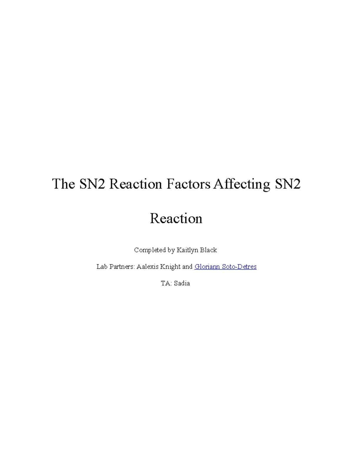 Experiment 6 post lab - The SN2 Reaction Factors Affecting SN Reaction ...