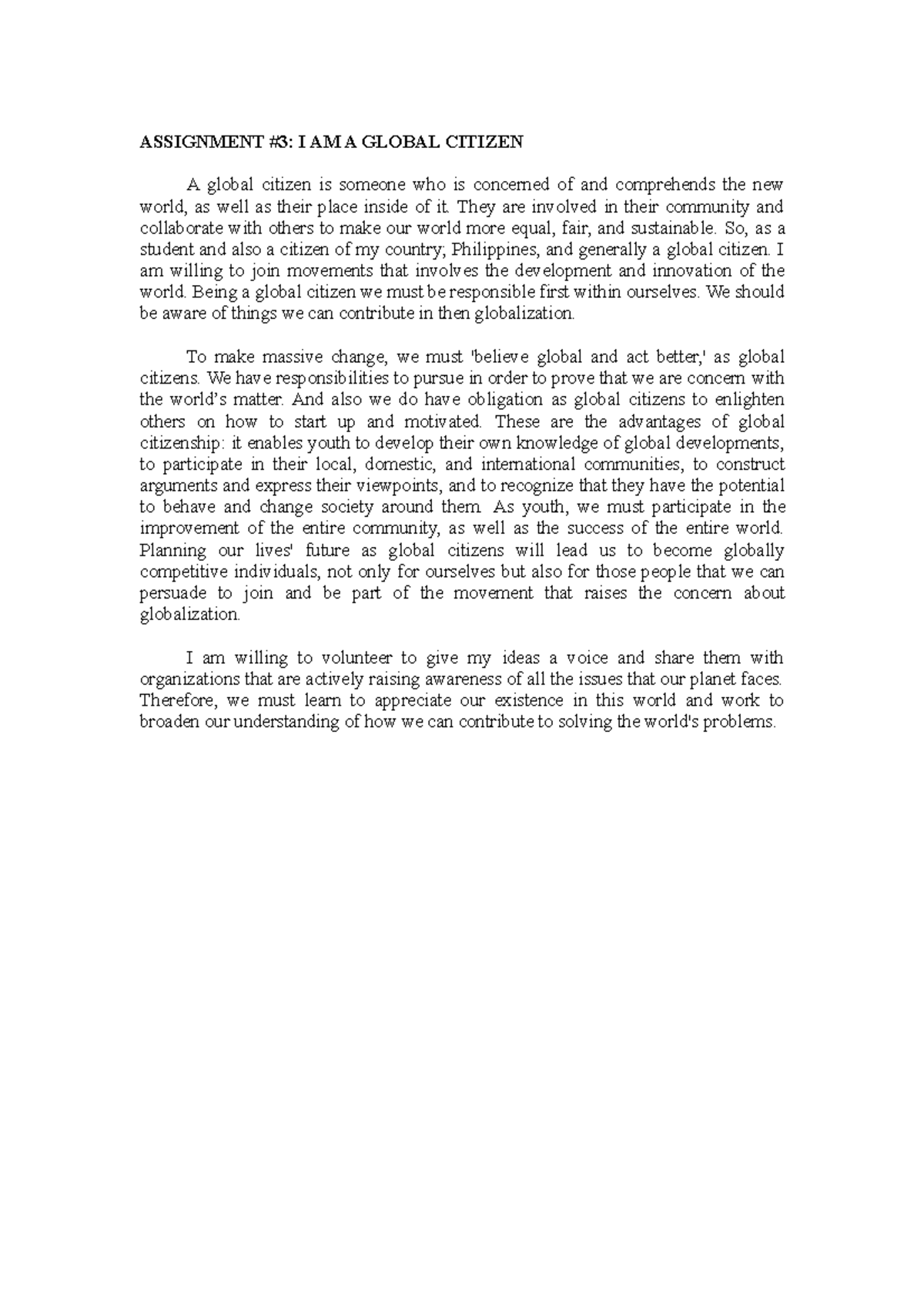 I AM A Global Citizen - ASSIGNMENT #3: I AM A GLOBAL CITIZEN A global ...