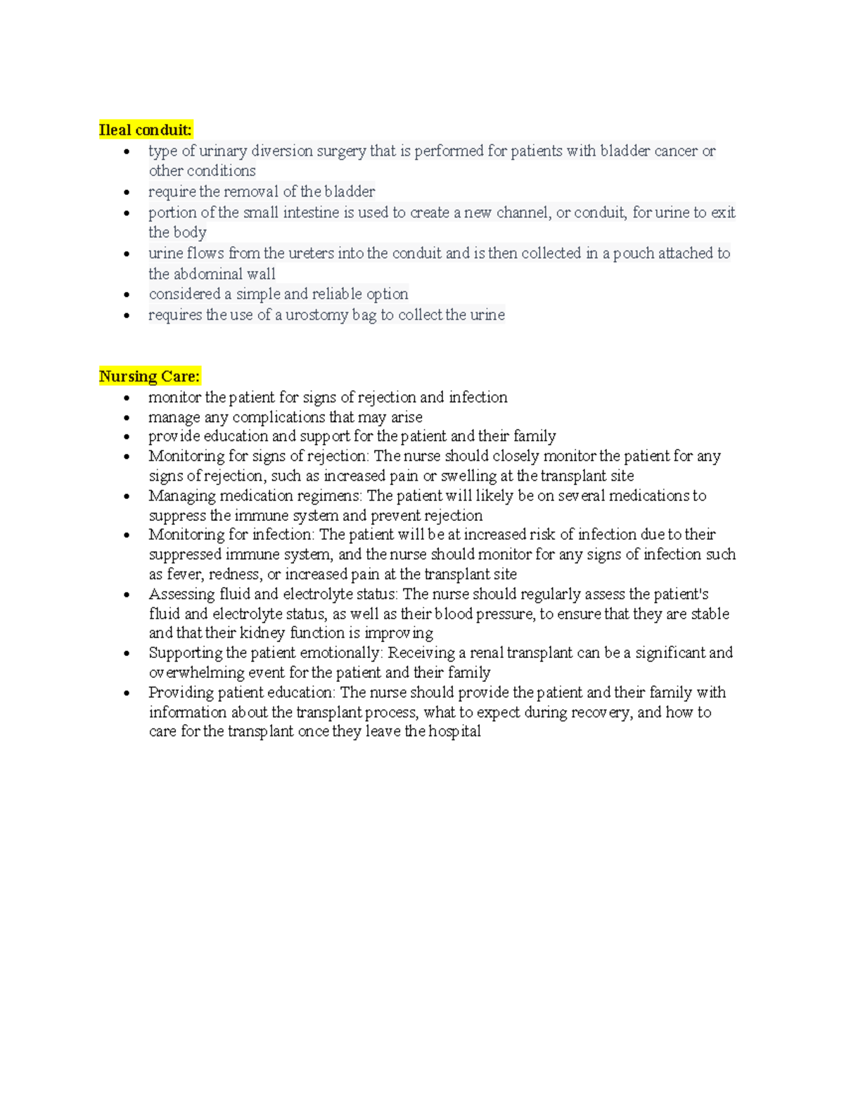 NURS120 notes-5 - Ileal conduit: • type of urinary diversion surgery ...