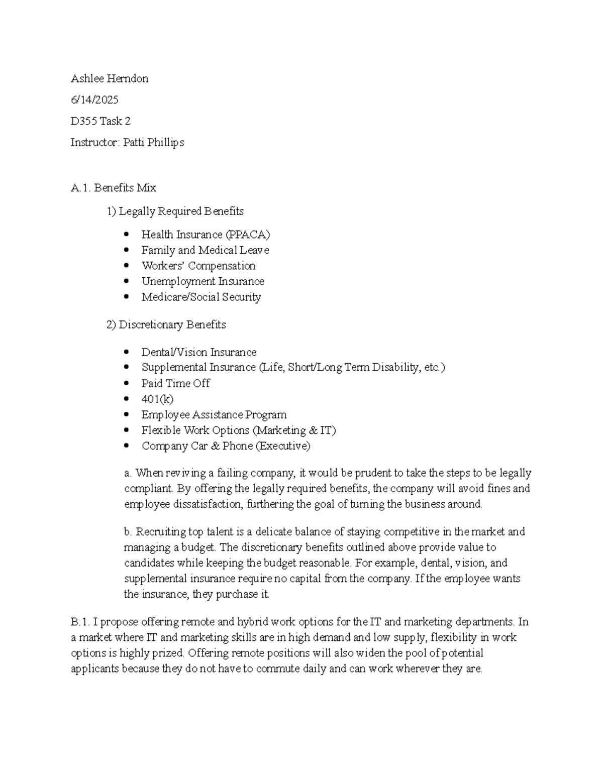 D355 Task 2 - Benefits Mix for Reviving a Failing Company - Studocu