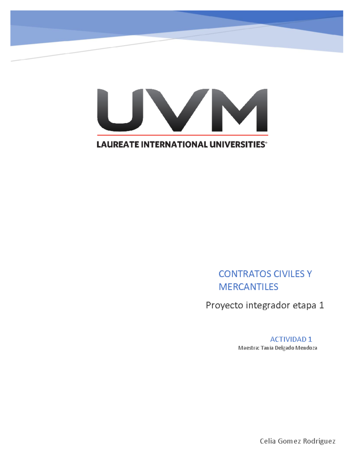 Proyecto Integrador Etapa 1 Contratos Civiles Y Mercantiles - CONTRATOS CIVILES Y MERCANTILES ...