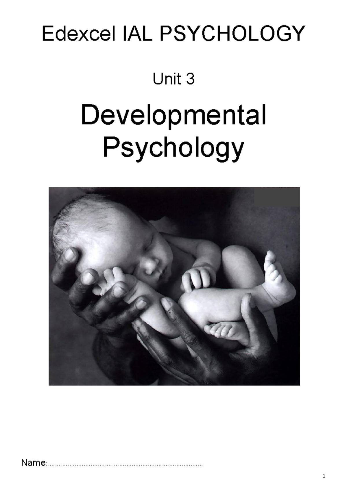 Developmental Psychology (Unit 3): Essential Revision Guide for Edexcel ...