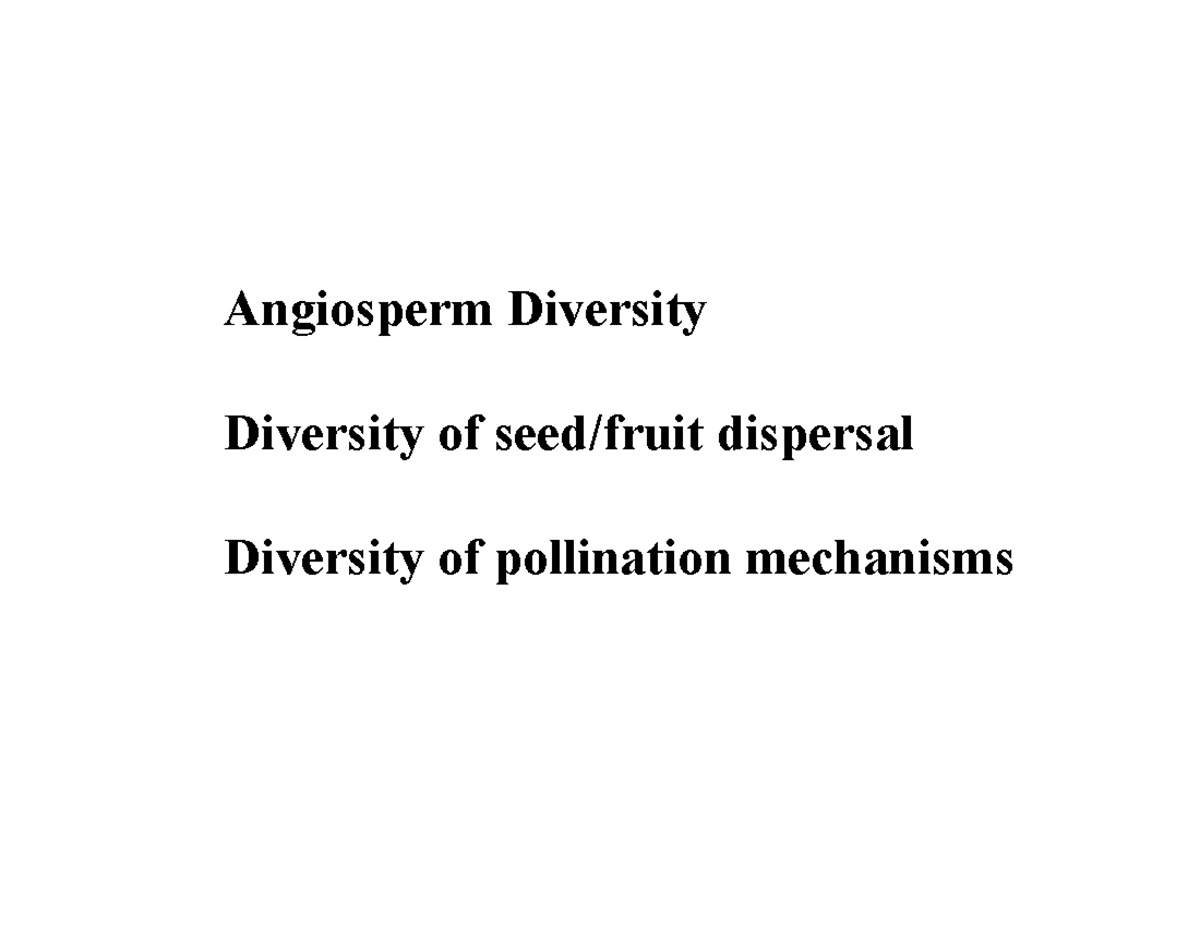 Angiosperm Diversity: Seed Dispersal and Pollination Mechanisms - Studocu