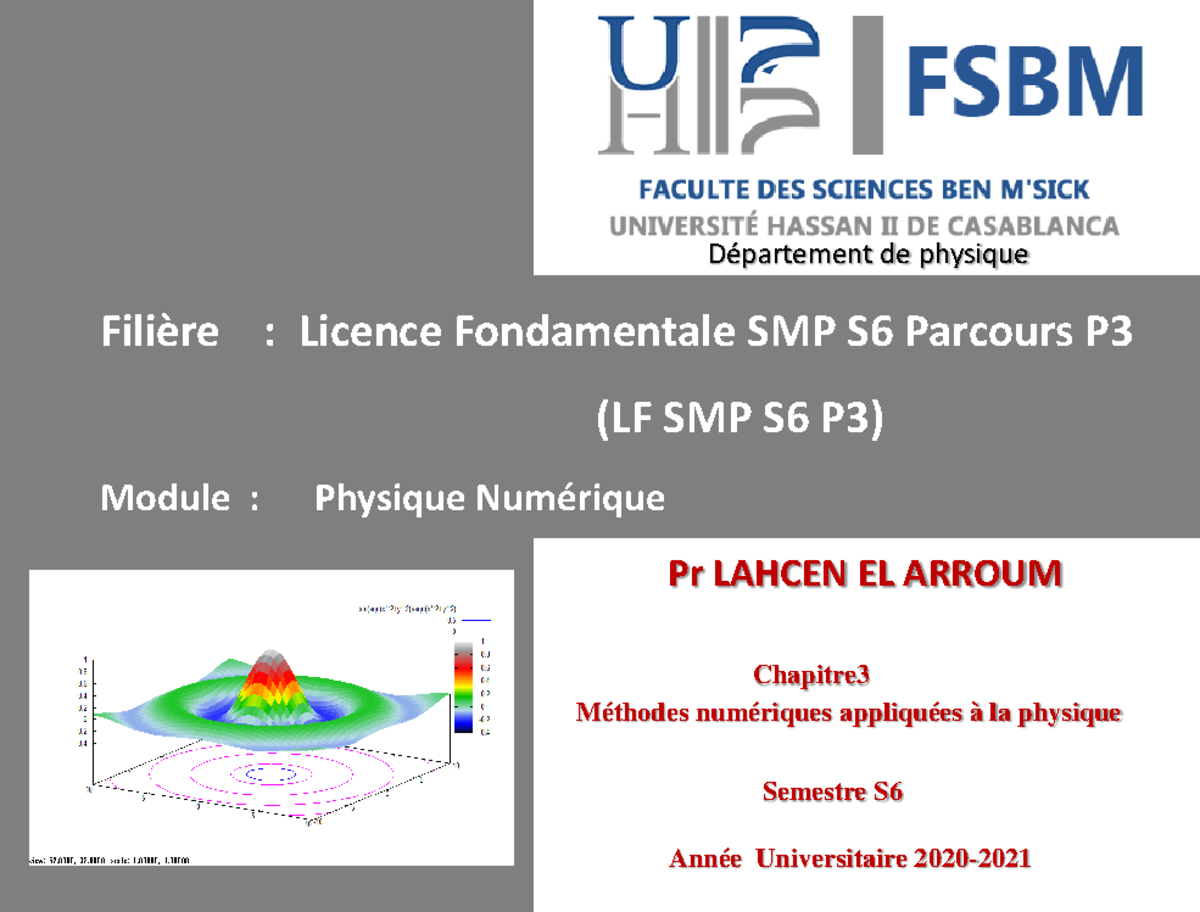 Cours 5 Physique Numérique SMP S6 P3 (Pr L EL Arroum) 2 - um6ss FiliËre : Licence Fondamentale ...