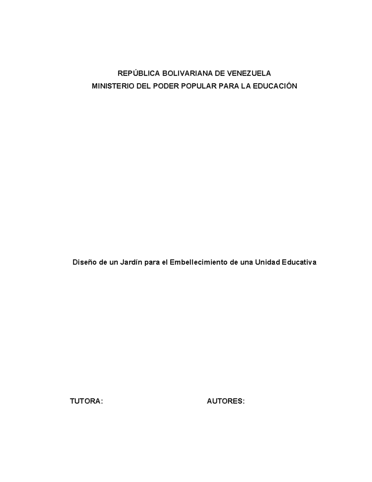 Diseño de Jardín Educativo para la Unidad Educativa TUTORA: Proyecto ...