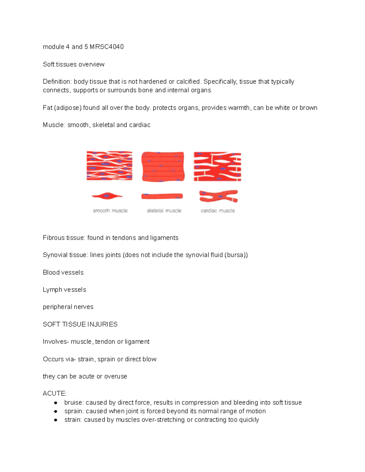 Module 4 and 5 MRSC4040 - module 4 and 5 MRSC Soft tissues overview ...