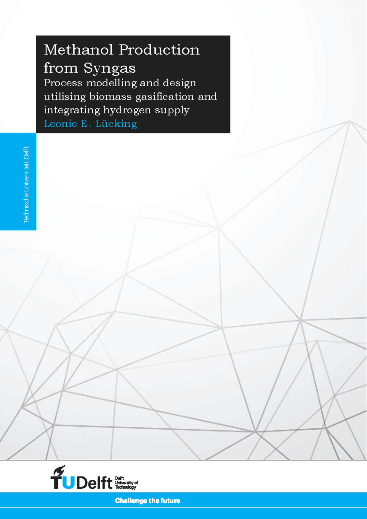Methanol Production from Syngas: Process Modelling & Design at TU Delft ...