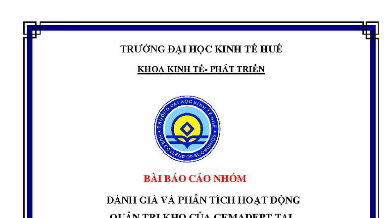 BÁO CÁO NHÓM ĐÁNH GIÁ QUẢN TRỊ KHO GEMADEPT TẠI KCN SÓNG THẦN - QTDN ...