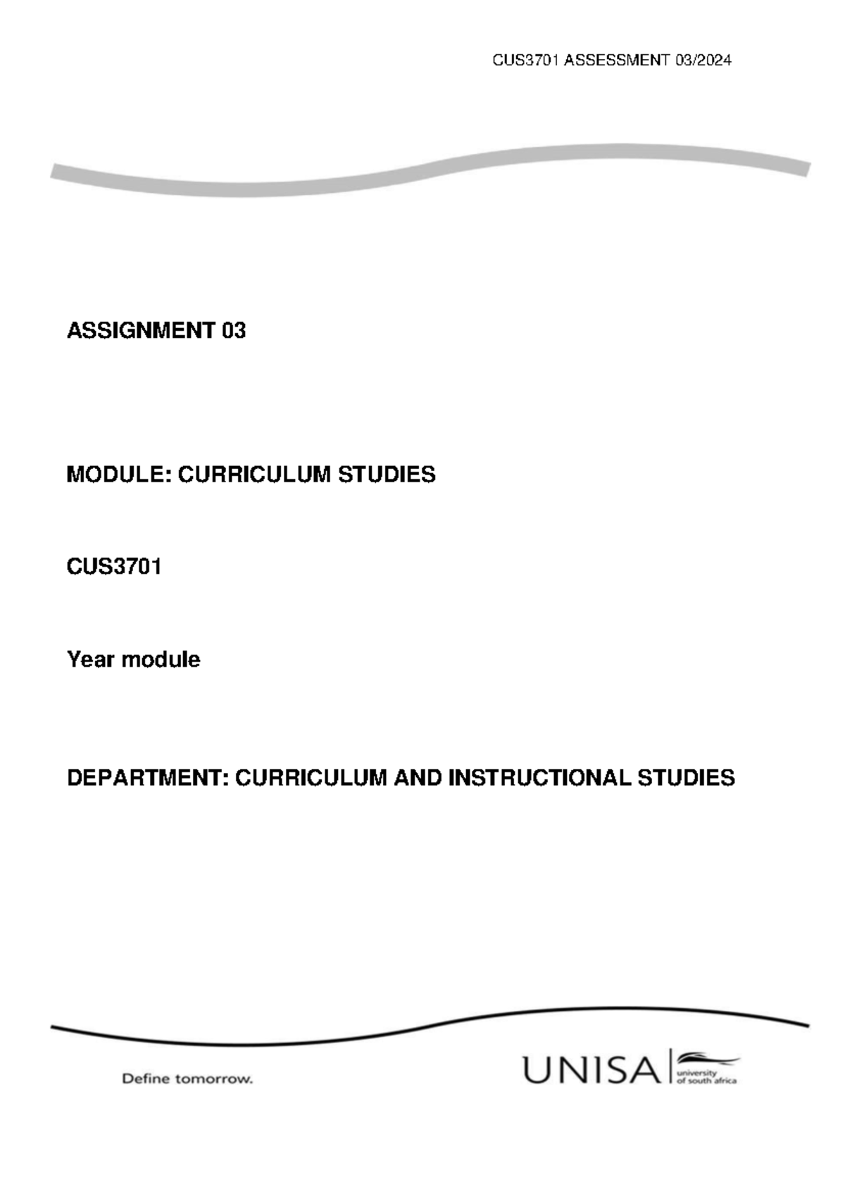 CUS3701 Assignment 03: Curriculum Studies Overview & Key Questions ...