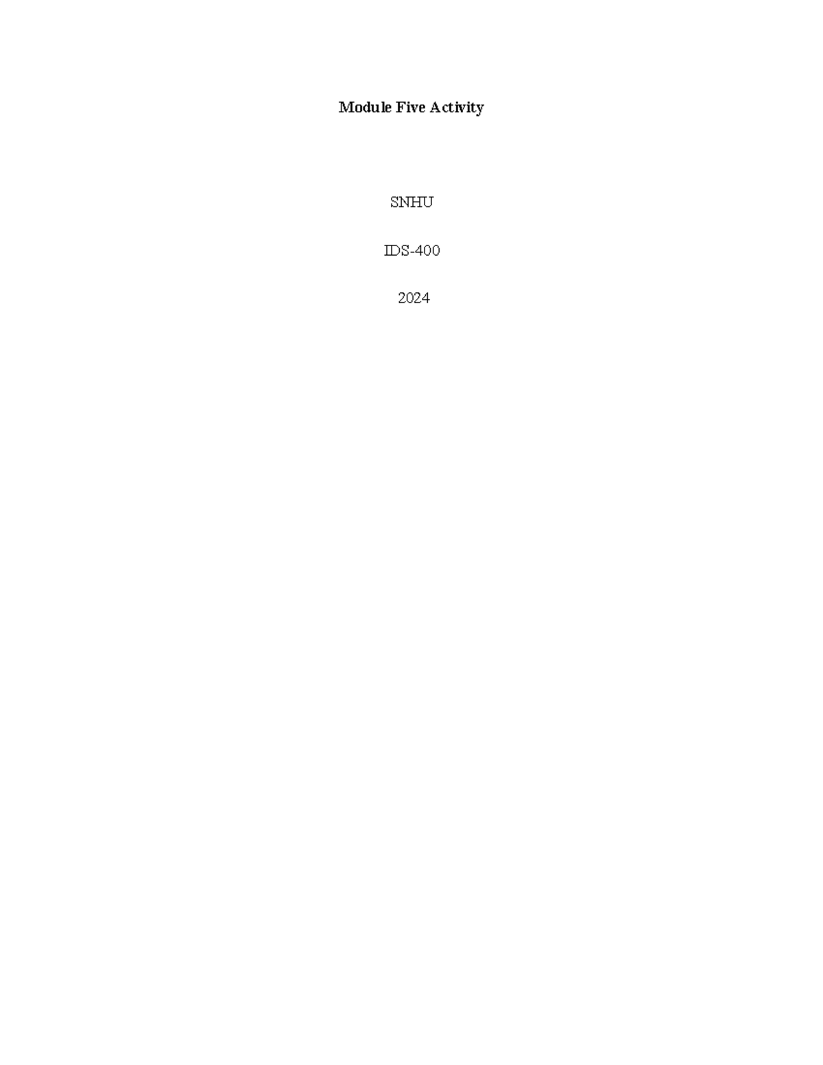 IDS400 MOD5Activity - module five activity - Module Five Activity SNHU ...