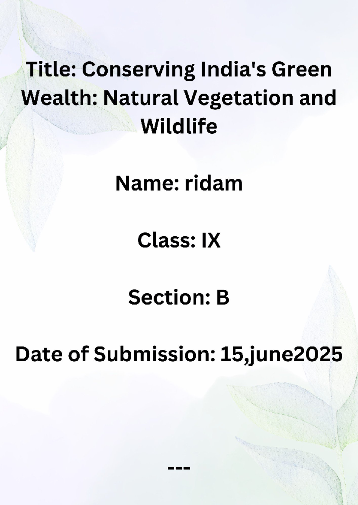 Conserving Natural Vegetation & Wildlife in India - Class IX Project ...
