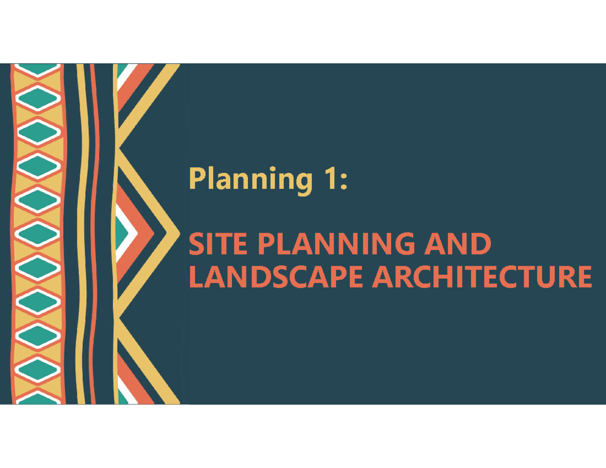 ARCH 311: Planning 1 - Site Planning and Landscape Architecture Notes ...