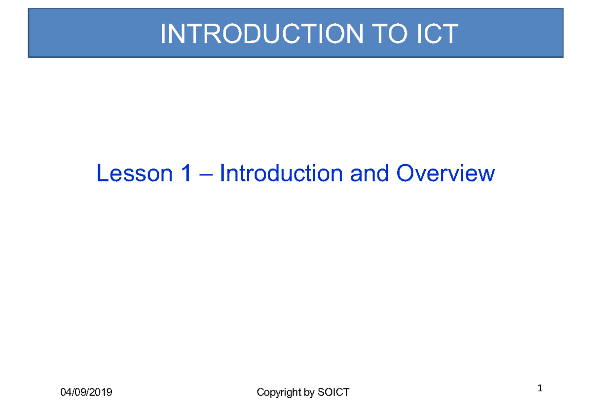 Lesson 1 1 Introduction and Overview - INTRODUCTION TO ICT Lesson 1 3 Introduction and Overview ...