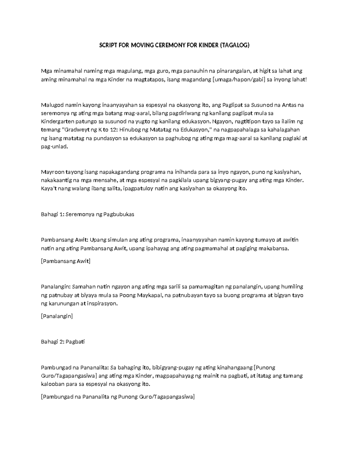 SCRIPT PARA SA SEREMONYA NG PAGLIPAT NG KINDER (TAGALOG) - Studocu